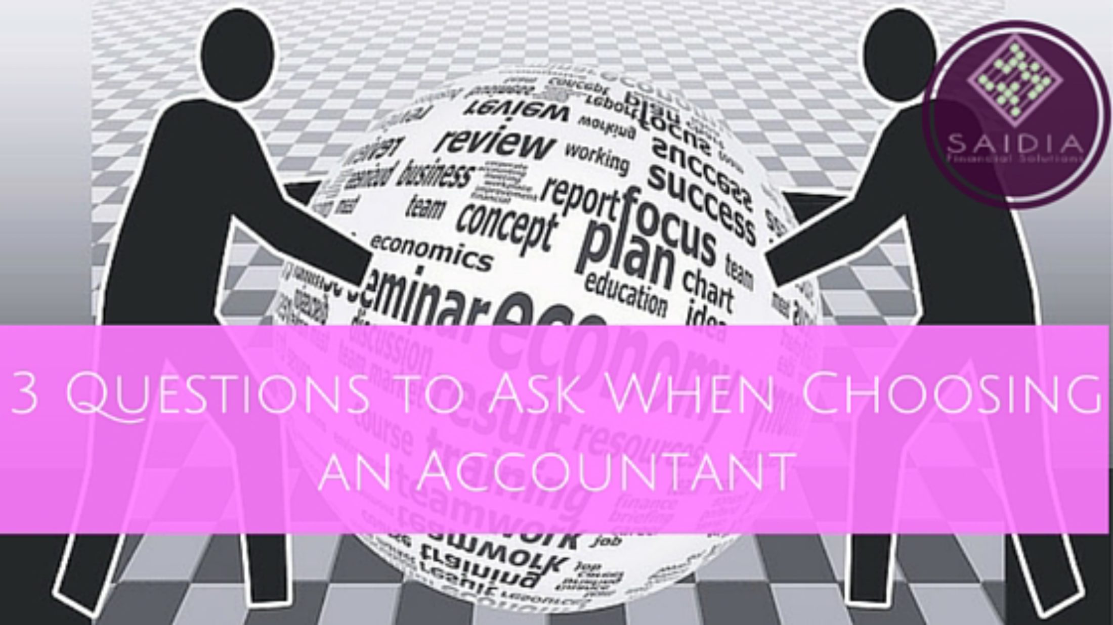 3 Questions To Ask When Choosing An Accountant 3-questions-to-ask-when-choosing-an-accountant